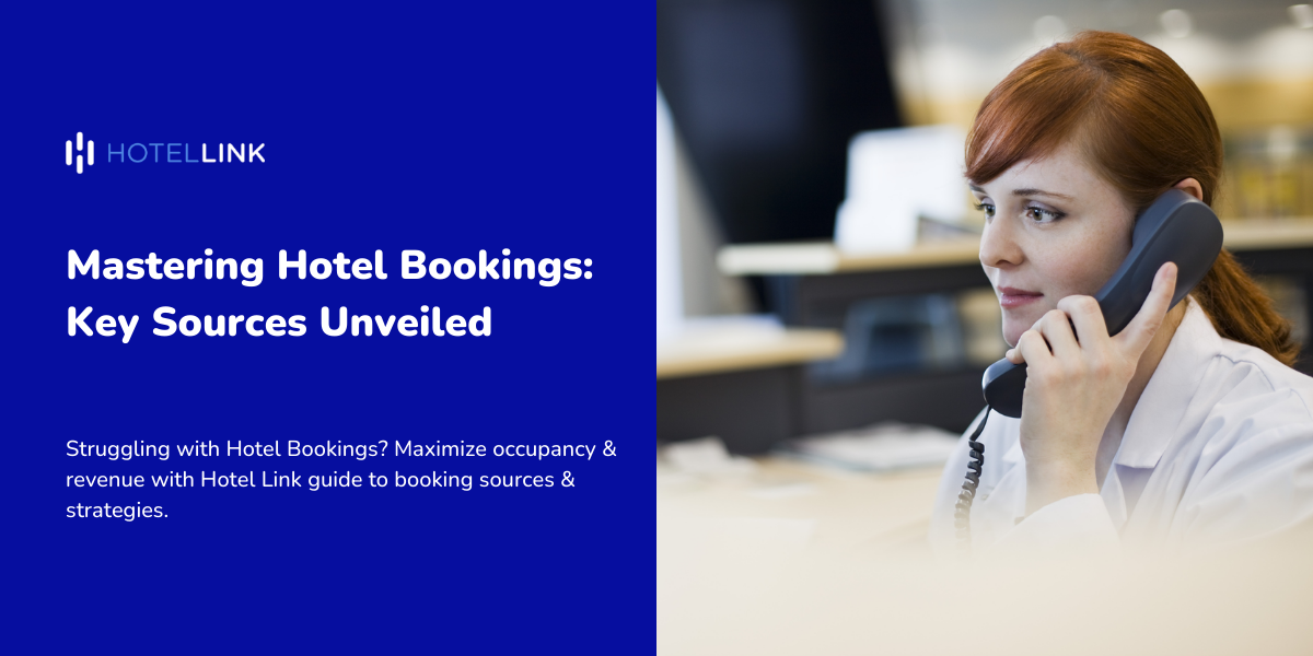 Mastering Hotel Bookings: Key Sources Unveiled